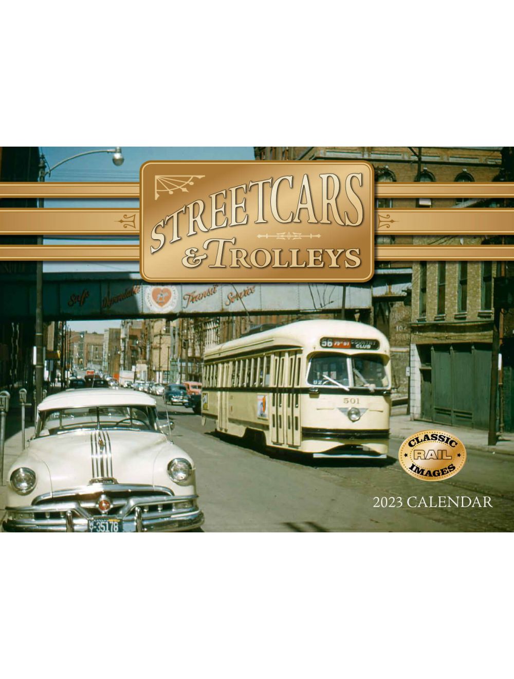 Streetcars & Trolleys 2023 Wall Calendar